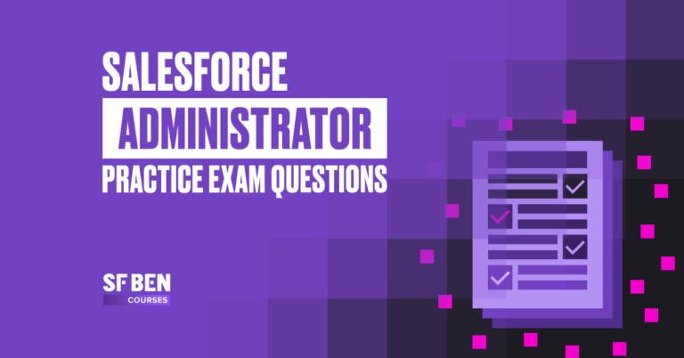 Salesforce Administrator Practice Exams – Courses