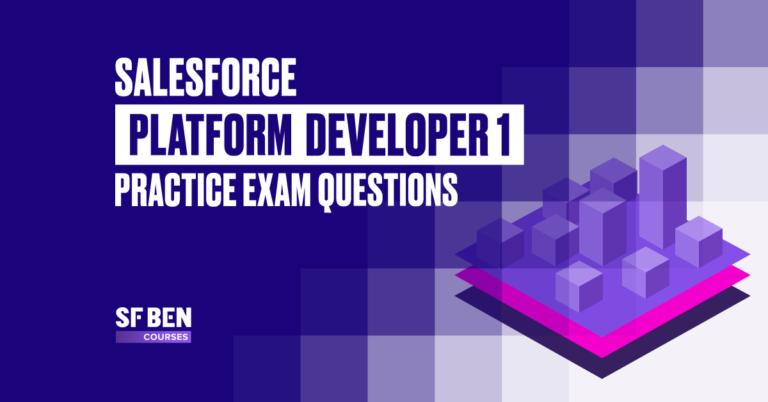 Salesforce Platform Developer I Practice Exams – Courses