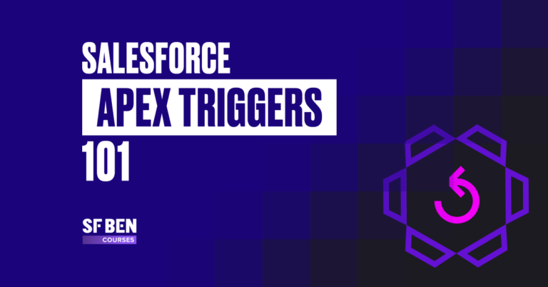 Salesforce Apex Triggers 101 – Courses